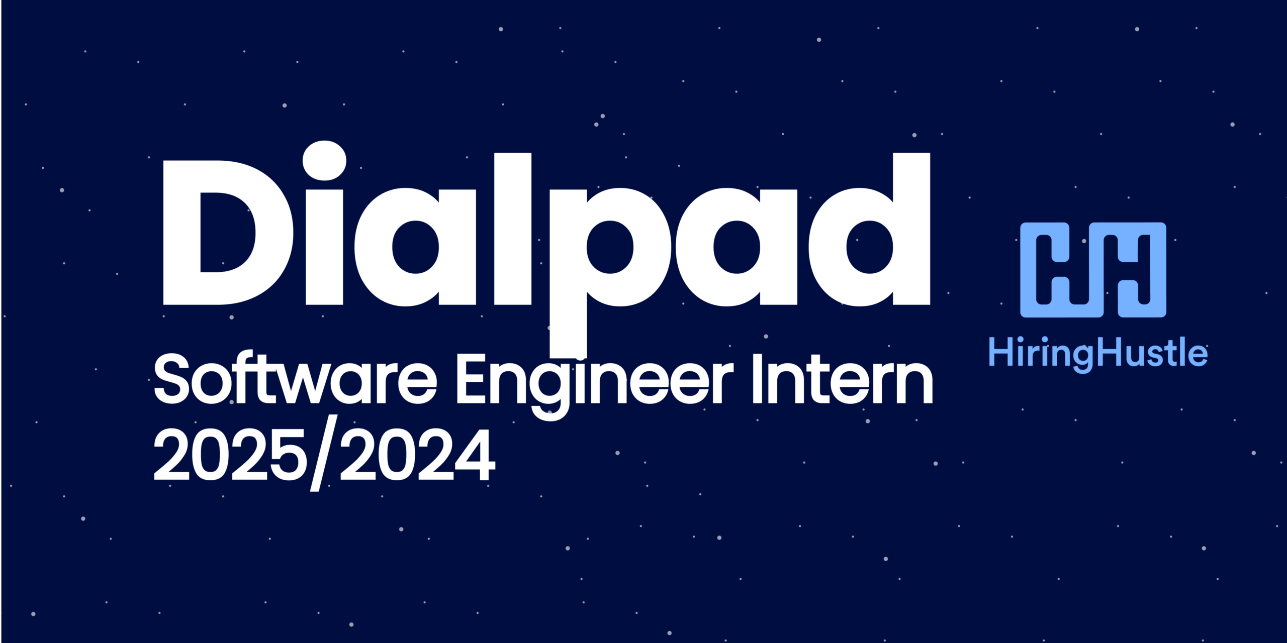 Dialpad hiring Software Engineer Intern - HIRING HUSTLE Dialpad hiring Software Engineer Intern - HIRING HUSTLE